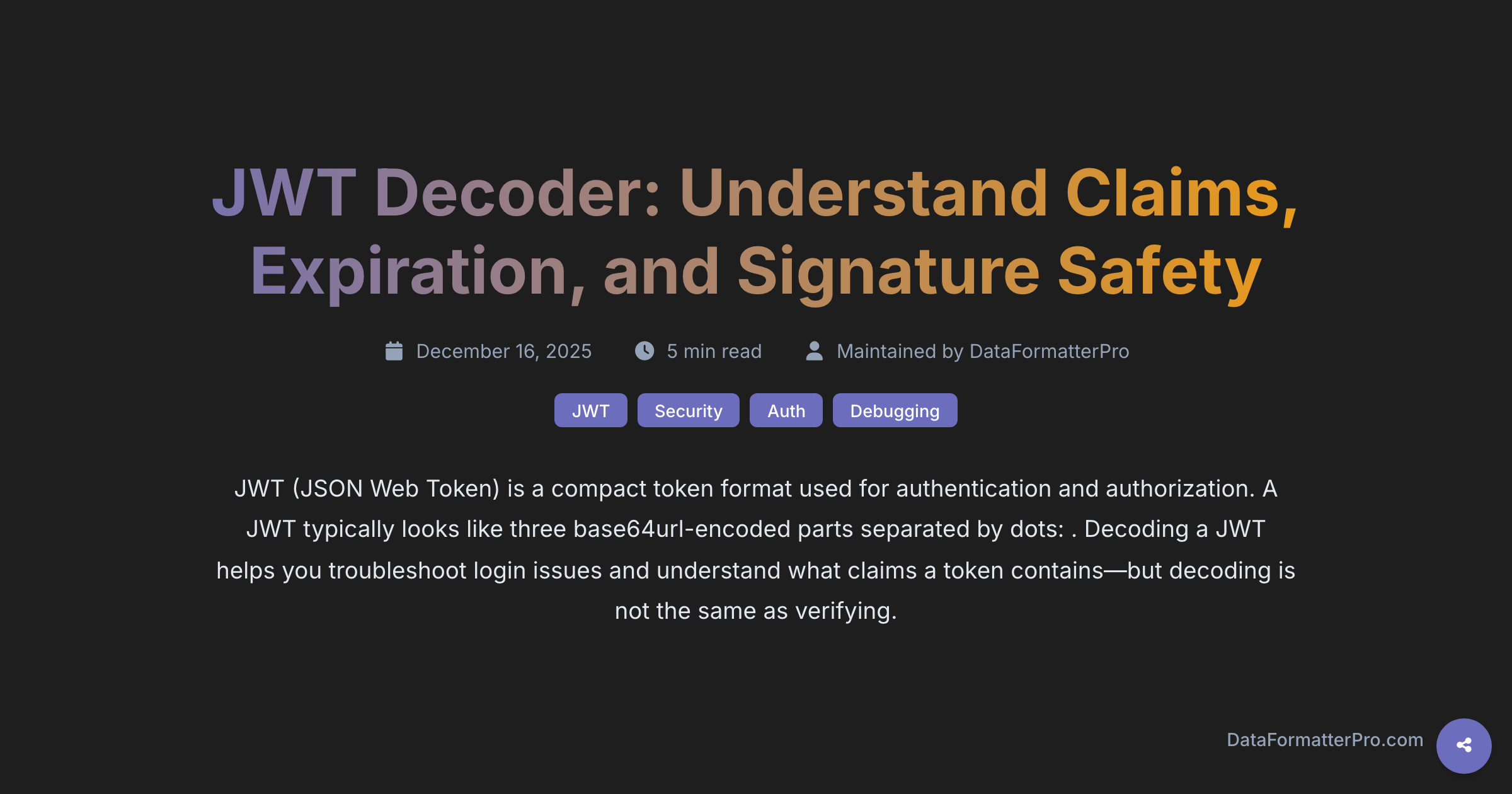 JWT Decoder Guide: Decode Tokens, Claims, Expiration & Security Tips ...